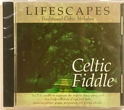 Lifescapes - Traditional Celtic Melodies: Celtic Fiddle : Dick Freymuth ...