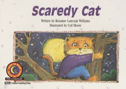 Scaredy Cat (Learn to Read-Read to Learn: Fun and Fantasy): Williams ...