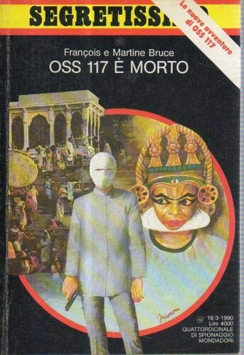 Oss 117 è morto Francois e Martine bruce 1145 Segretissimo 1990 ...