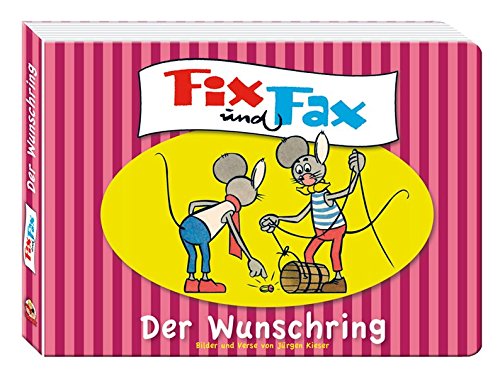 Fix und Fax - Der Wunschring: Pappbilderbuch : Klaus D Schleiter ...