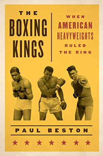 Amazon.com: The Boxing Kings: When American Heavyweights Ruled the Ring ...