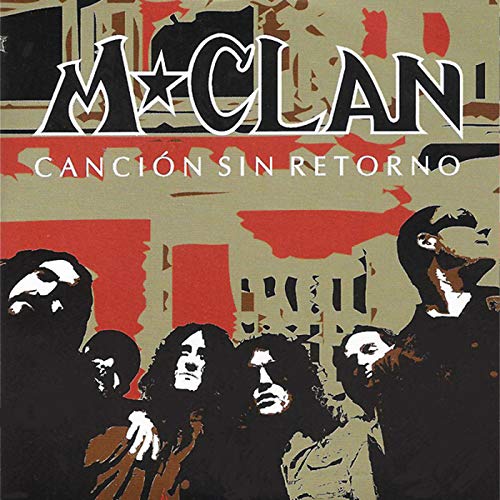 Play Canción Sin Retorno by M-Clan on Amazon Music