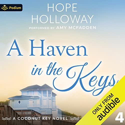 a-haven-in-the-keys-coconut-key-book-4-audible-audio-edition-hope