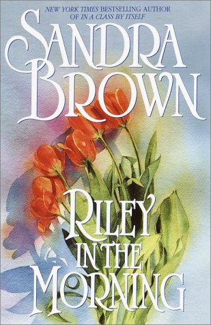 Riley in the Morning : Brown, Sandra: Amazon.in: Books
