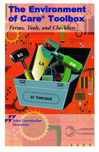 Amazon | The Environment of Care Toolbox: Forms, Tools, and Checklists ...