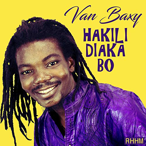Play Hakili diaka bo by Van Baxy on Amazon Music