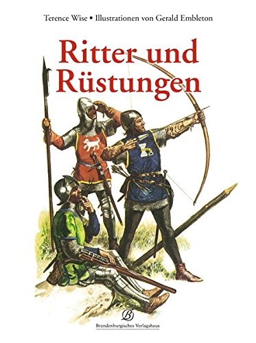 Amazon.com: Ritter und Rüstungen: 9783943883916: Wise, Terence: Books