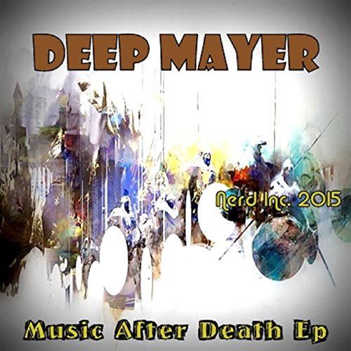 Play Music After Death by Deep Mayer on Amazon Music