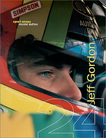 Jeff Gordon Biography: Jeff Gordon: The Racer (Sport Snaps): Dutton ...