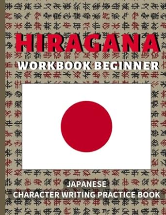 Hiragana Workbook Beginner: Japanese Character Writing Practice Book ...
