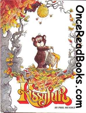 Kissyfur: Kissyfur's Honeypot: Phil Mendez: Amazon.com: Books