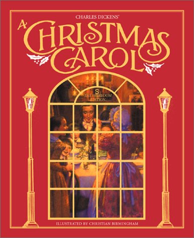Charles Dickens's A Christmas Carol: The Heirloom Edition: Dickens ...