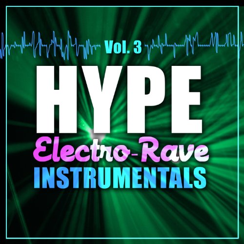Amazon Music UnlimitedでHit Crew MastersのHype Electro-Rave Instrumentals ...