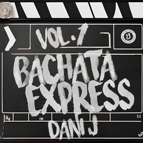 Amazon MusicでDani JのBachata Express, Vol.1を再生する