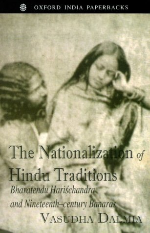 Buy The Nationalization of Hindu Traditions: Bharatendu Harishchandra ...
