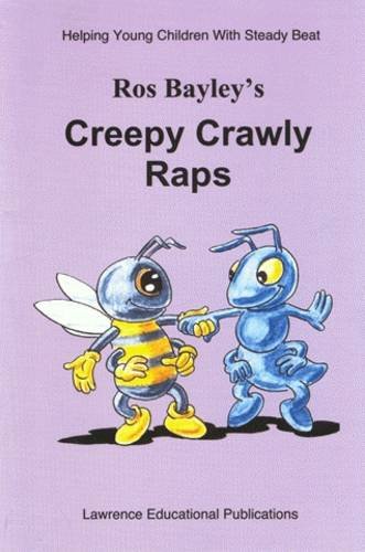 Ros Bayley's Creepy Crawly Raps : Bayley, Ros: Amazon.in: Books