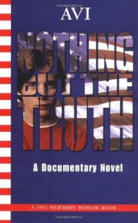 Nothing But The Truth: Avi: 9780439542531: Amazon.com: Books