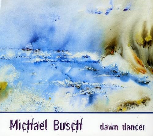 Michael Busch - Dawn Dancer - Amazon.com Music