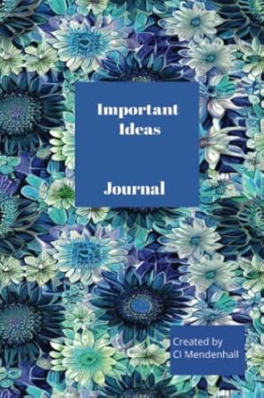 Amazon.com: Important Ideas: Journal: Mendenhall, Carol: Books