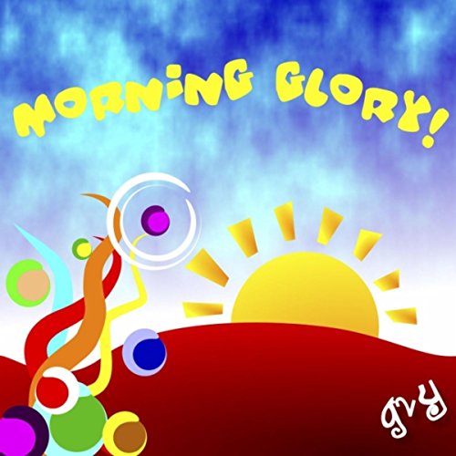 Play Morning Glory by Gvy on Amazon Music