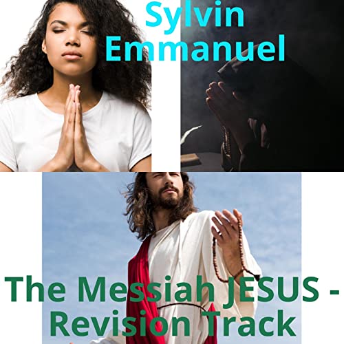 The Messiah JESUS by Sylvin Emmanuel on Amazon Music - Amazon.com