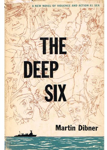 The Deep Six: dibner, martin: Amazon.com: Books