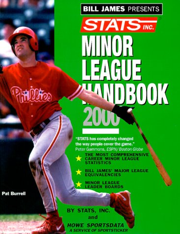Bill James Presents...Stats Minor League Handbook 2000: Bill James ...