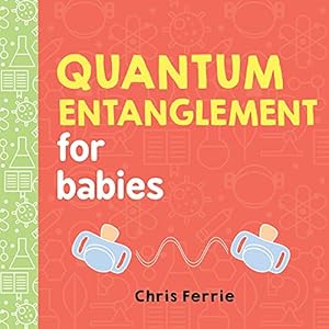 Amazon.com: Quantum Physics for Babies: The Perfect Physics Gift and ...