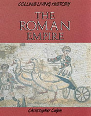 The Roman Empire (Collins Living History): Culpin, Christopher, Culpin ...