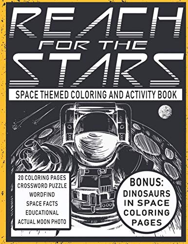 Reach For The Stars: Space Themed Coloring And Activity Book: Carlson ...