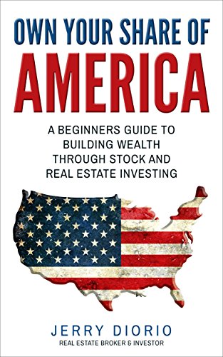 Amazon.com: Own Your Share of America eBook: Diorio, Jerry: Kindle Store