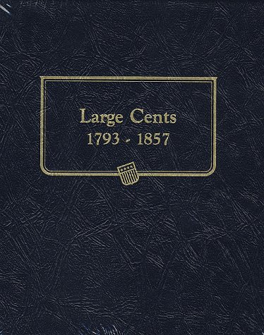 Large Cents, 1793-1857: Whitman Coin Book and Supplies: 9780307091109 ...
