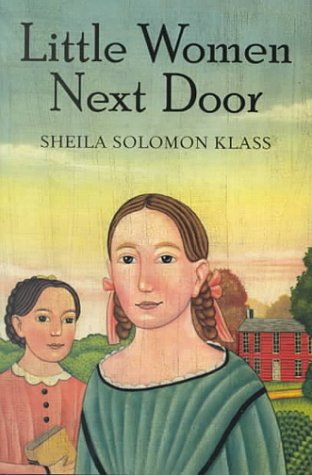 Little Women Next Door: Klass, Sheila Solomon: 9780823414727: Amazon ...