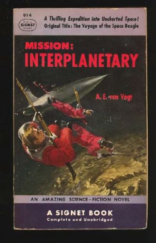 Mission Interplanetary (Voyage of the Space Beagle) (Signet SF, 914): A ...