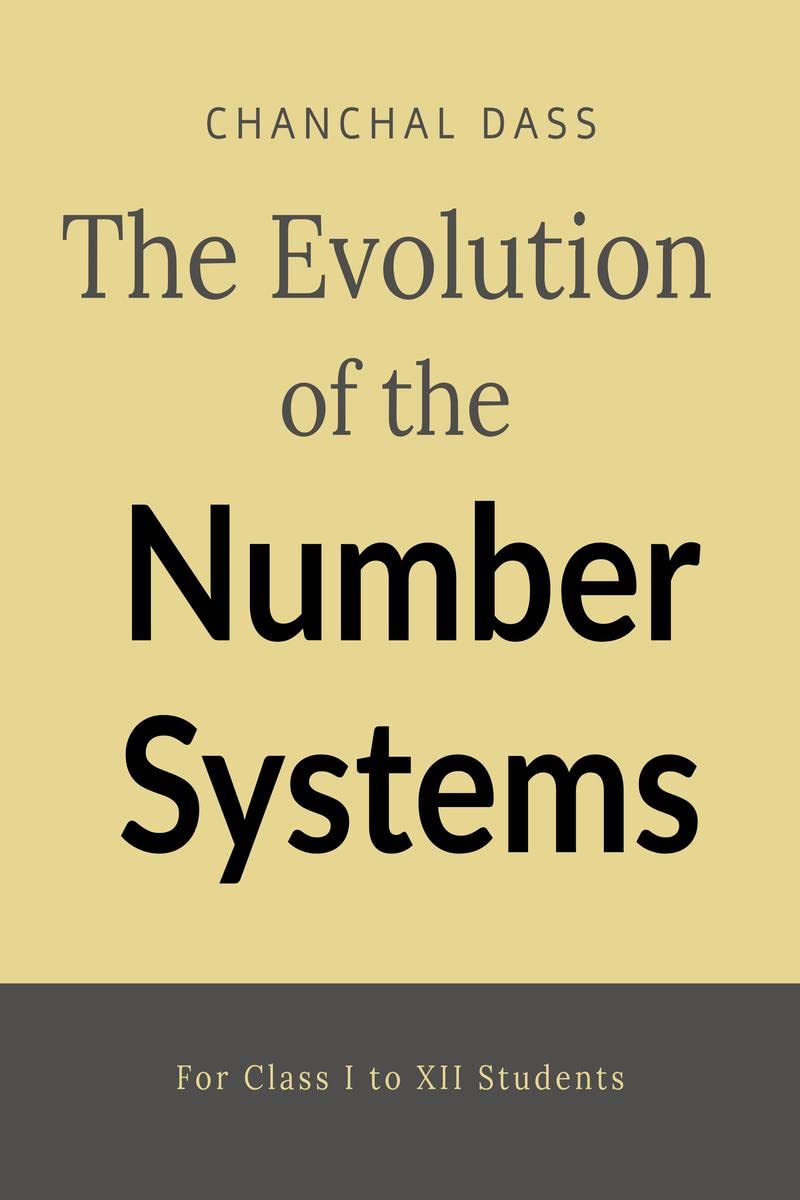 Evolution Of Number System Number System And Base Conversions