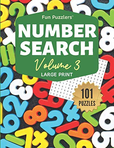 Fun Puzzlers Number Search: 101 Puzzles Volume 3: 8.5" x 11" Large ...