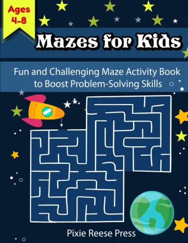 Snapklik.com : Mazes For Kids Ages 4-8: Fun And Challenging Maze Activity Book To Boost Problem ...