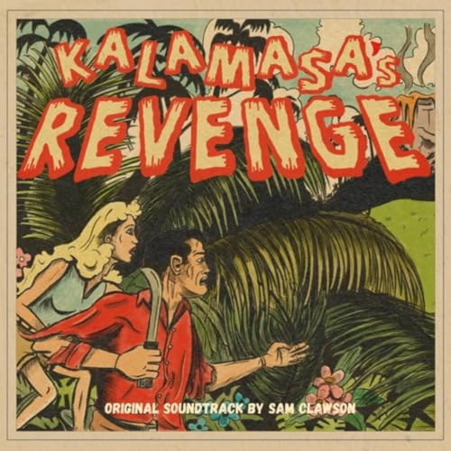 Play Kalamasa's Revenge (Original Motion Picture Soundtrack) by Sam ...