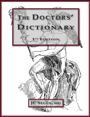 Amazon.com: The Doctor's Dictionary eBook : Segen MD, Joseph C: Books