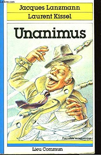Unanimus (Romans Français) : Jacques Lanzùann et Laurent Kissel: Amazon ...