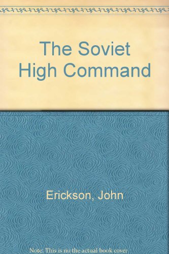 『The Soviet High Command: A Military-political History - 読書メーター