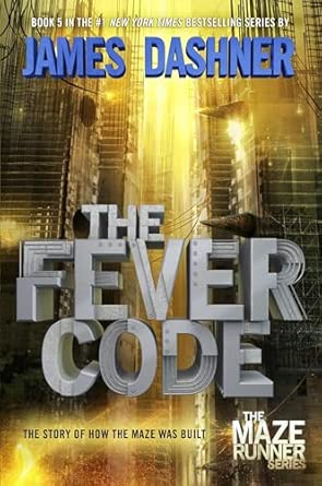 Amazon.com: The Fever Code: The Story of How the Maze Was Built (The ...