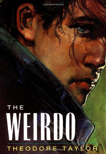 The Weirdo: Taylor, Theodore: 9780152949525: Amazon.com: Books
