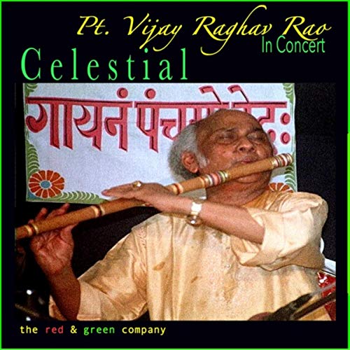 Celestial: Pt. Vijay Raghav Rao in Concert von Pt. Vijay Raghav Rao bei ...