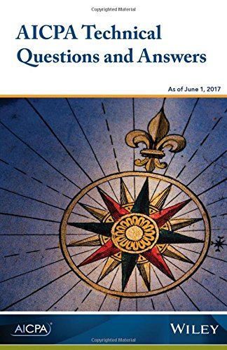 AICPA Technical Questions and Answers, 2017 (AICPA Audit and Accounting ...