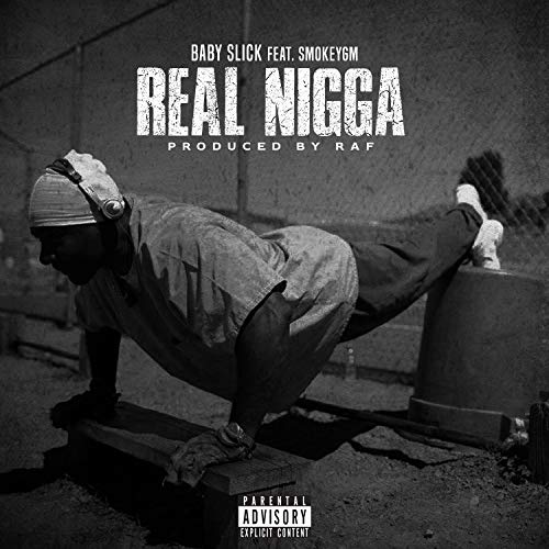 Amazon.co.jp: Real Nigga (feat. SmokeyGM) [Explicit] : Baby Slick ...