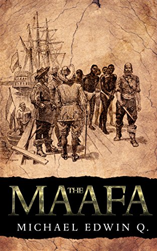 THE MAAFA eBook : Edwin Q., Michael: Amazon.co.uk: Kindle Store