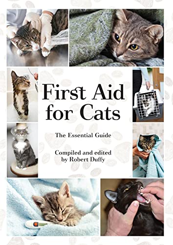 First Aid For Cats: The Essential Guide eBook : Duffy, Robert: Amazon ...