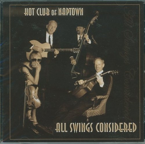 Hot Club of Naptown - All Swings Considered - Amazon.com Music