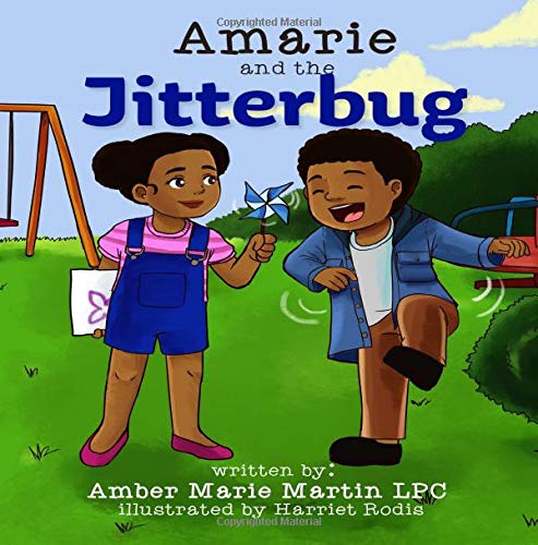 Amarie and the Jitterbug: A book about ADHD: Martin, Amber Marie ...